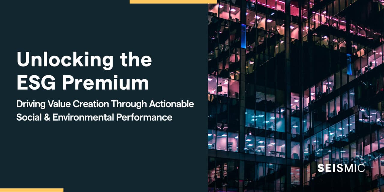 Unlocking the ESG Premium: Driving Value Creation Through Actionable Social and Environmental ...